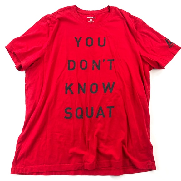 Reebok | Shirts | Reebok You Dont Know Squat Red Shirt | Poshmark
